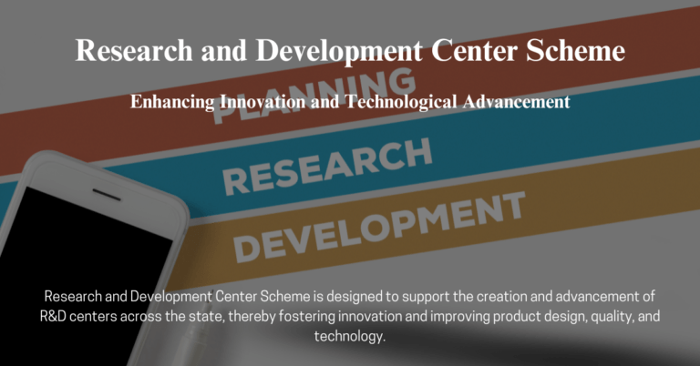 Research and Development Center Scheme (R&D Centers)